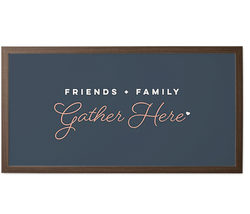 Friends Gather Here Farmhouse Sign by Shutterfly | Shutterfly